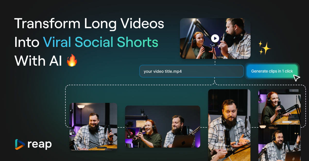 Reap: AI Video Clipping and Editing Tool